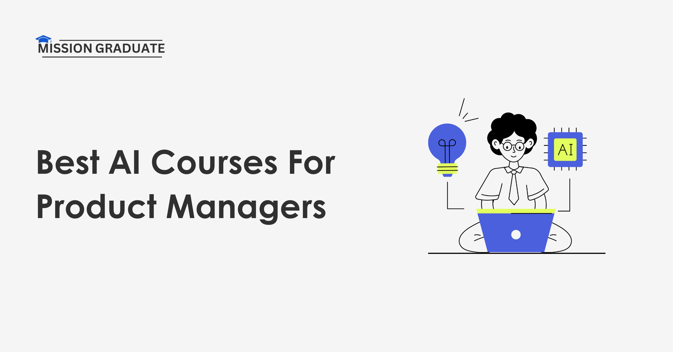 10 Best AI Courses for Product Managers To Upskill In 2025